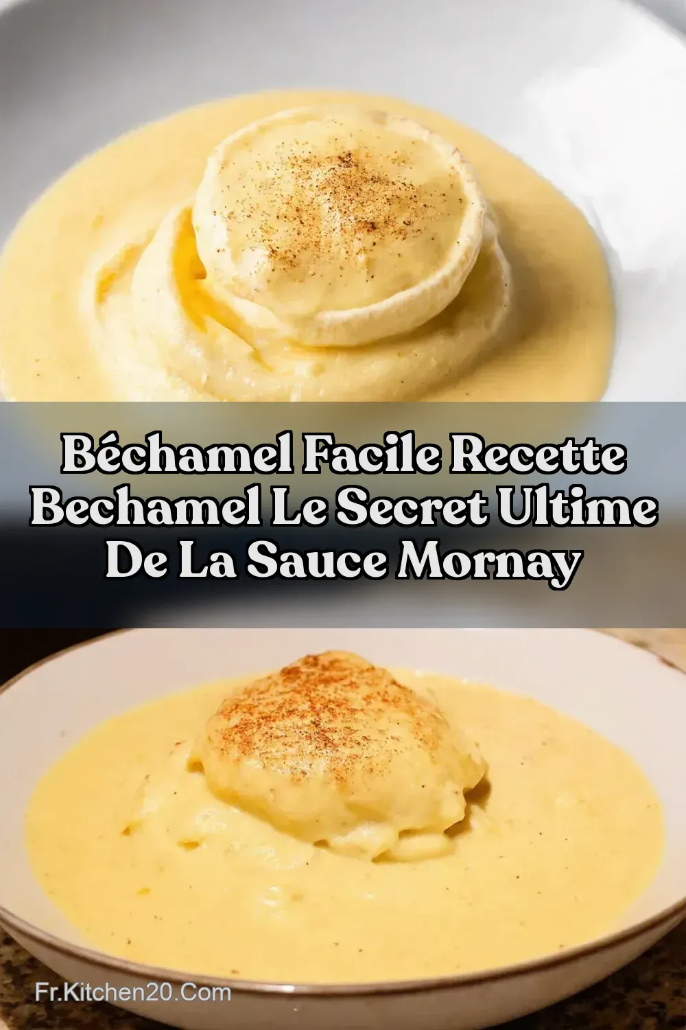 Recette Béchamel Facile Le Secret dune Sauce Parfaite